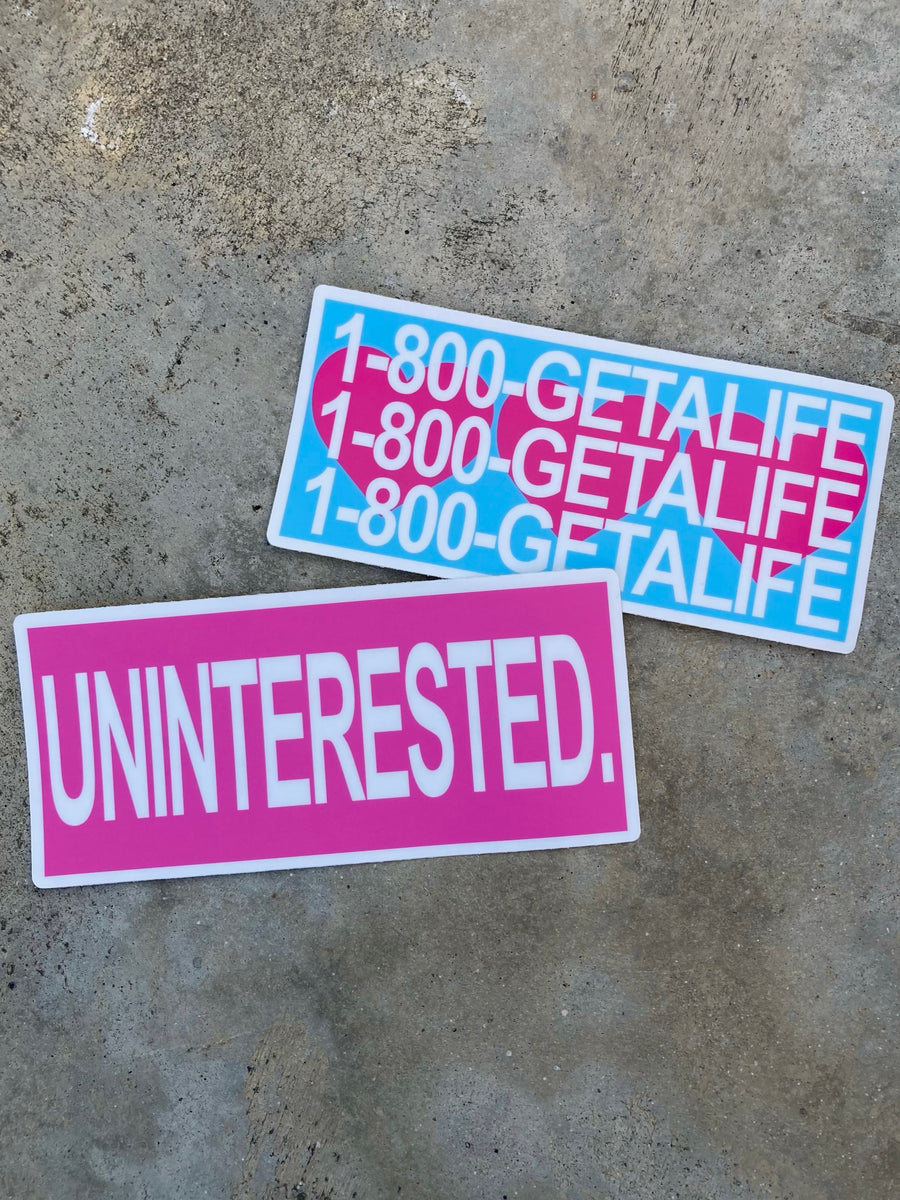1800-GET-A-LIFE BIG Sticker – Hoes For Clothes